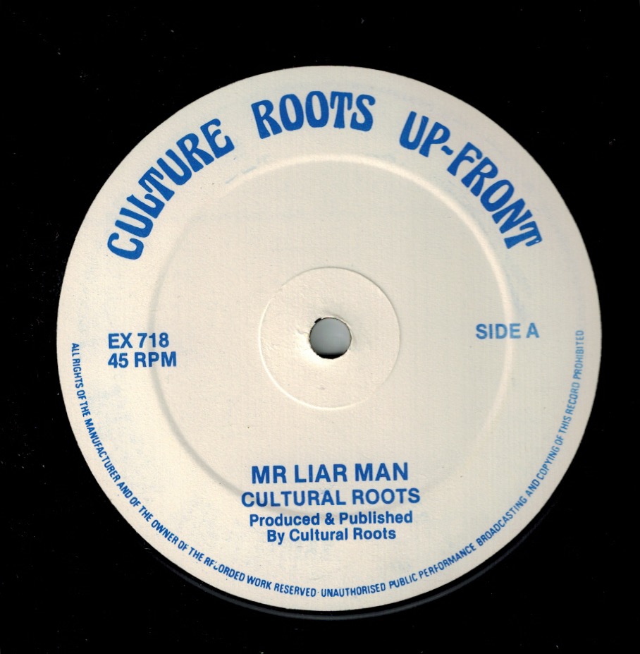 Cultural Roots - Mr. Liar Man (Culture Roots Up-Front) | Oneness ...